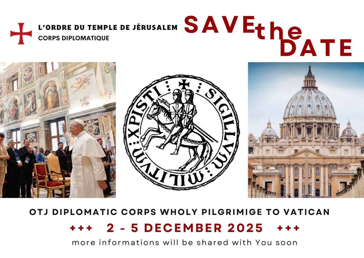 HOLY PILGRIMAGE OF THE OTJ KNIGHTS TO VATICAN – SAVE THE DATE – 2/5 ...